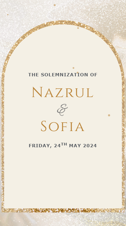 The Solemnization of Muhammad Nazrul & Sofia Nasrin